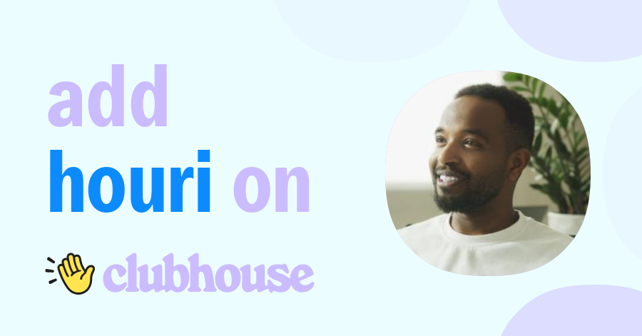 Houri - Clubhouse