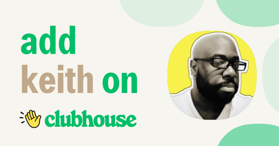 Keith Kirk - Clubhouse