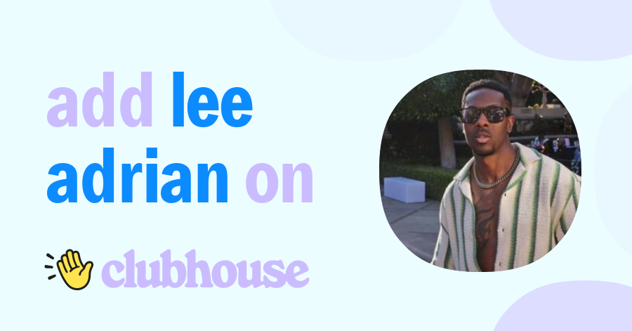 Lee Adrian - Clubhouse