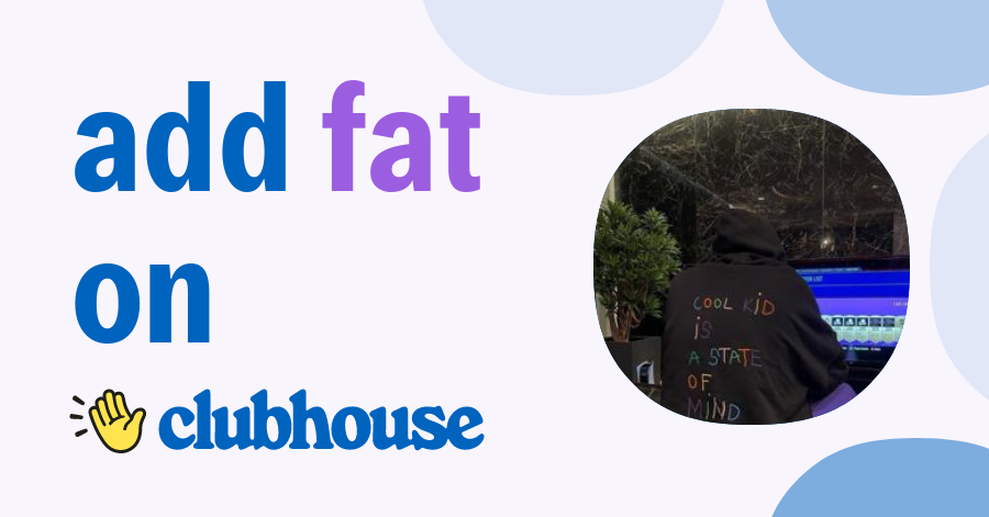 fat puzzle - Clubhouse