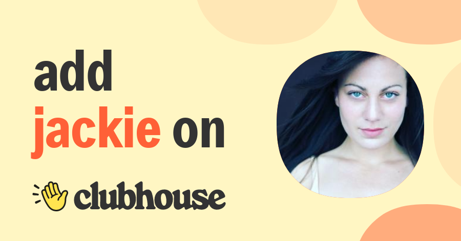 Jackie Quinones - Clubhouse