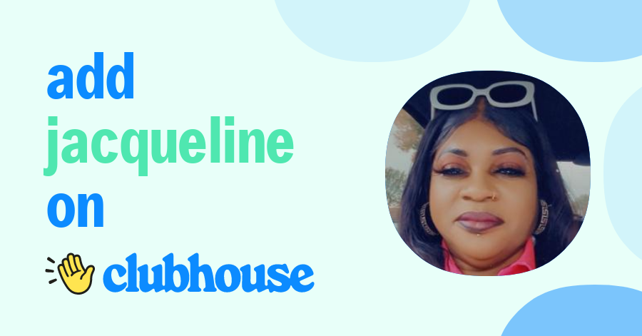 Jacqueline Lee - Clubhouse