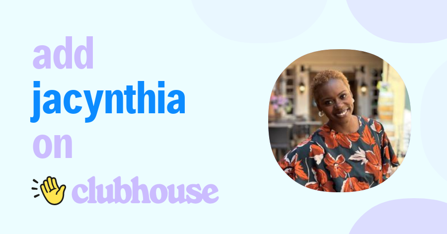 JaCynthia Bailey - Clubhouse
