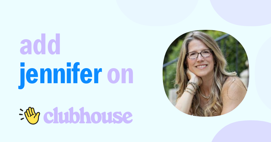 Jennifer Goodrich - Clubhouse