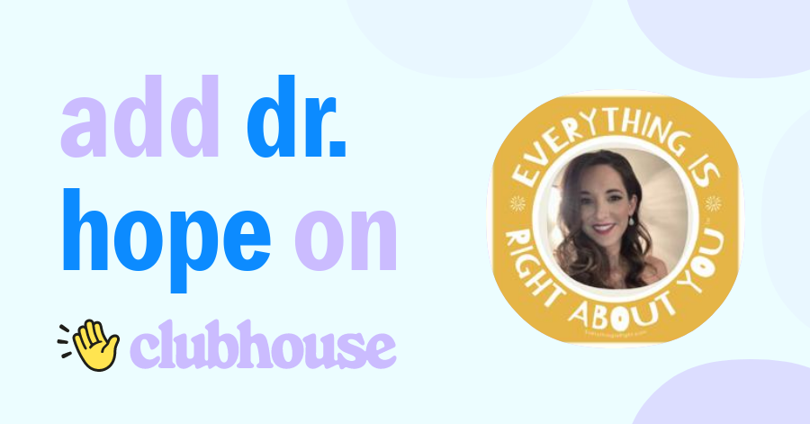 Dr. Hope - Clubhouse
