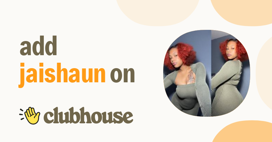 Jaishaun Reonna - Clubhouse