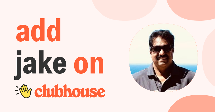 Jake Pastor - Clubhouse