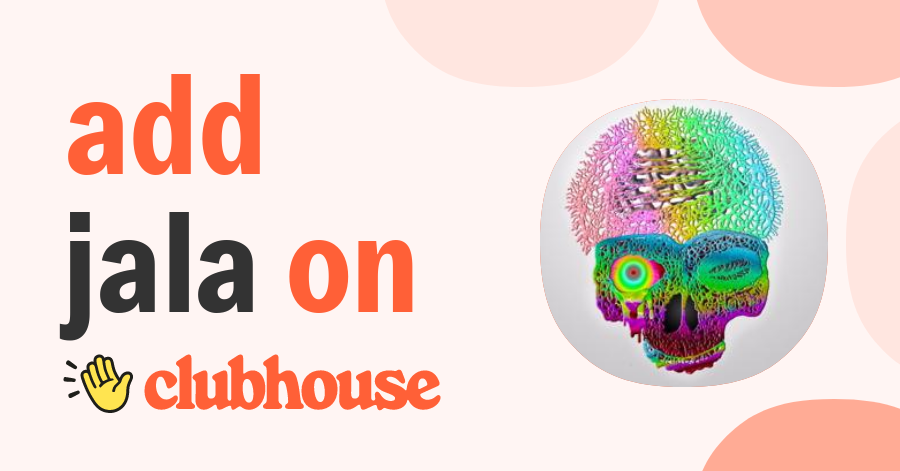 jala studio - Clubhouse