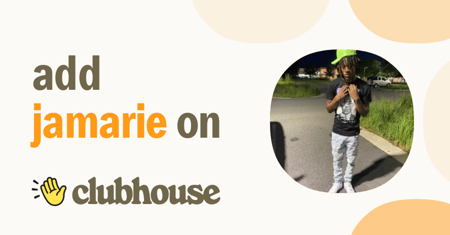 jamarie - Clubhouse