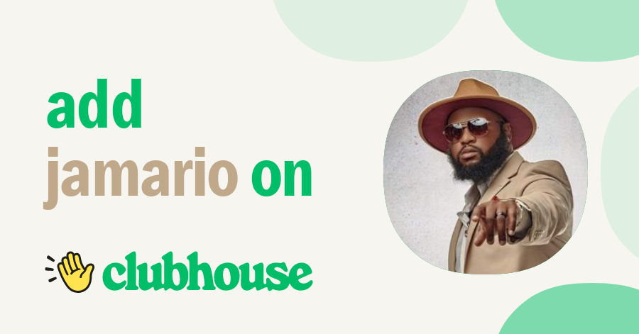 Jamario Jones - Clubhouse