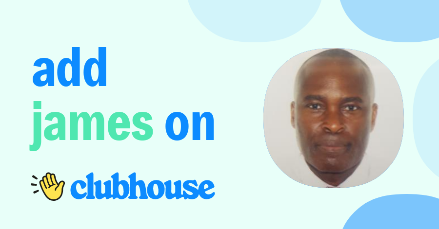 James AKPAN - Clubhouse
