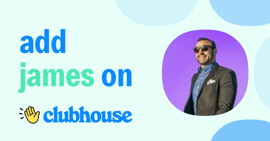 James Arcieri - Clubhouse