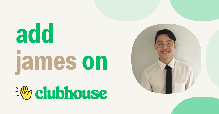 James Yeo - Clubhouse