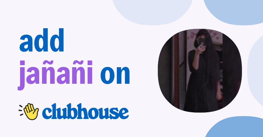 Jañañi - Clubhouse
