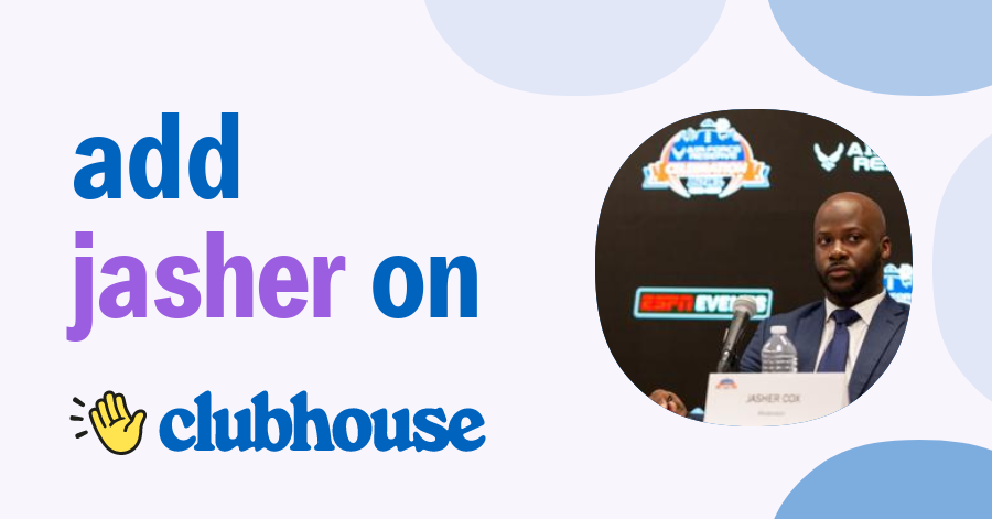 Jasher Cox - Clubhouse