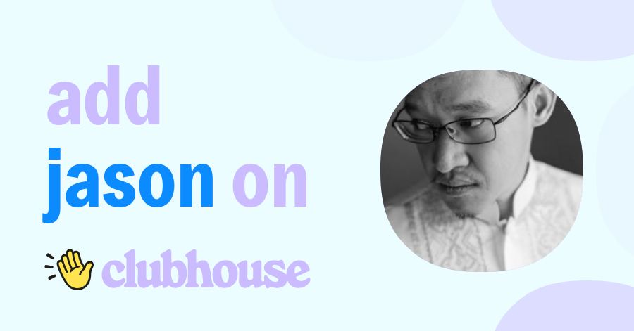 Jason Roa - Clubhouse