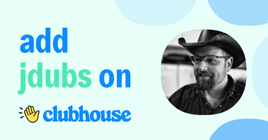 JDubs - Clubhouse