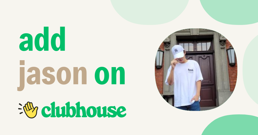 jason sucipto - Clubhouse