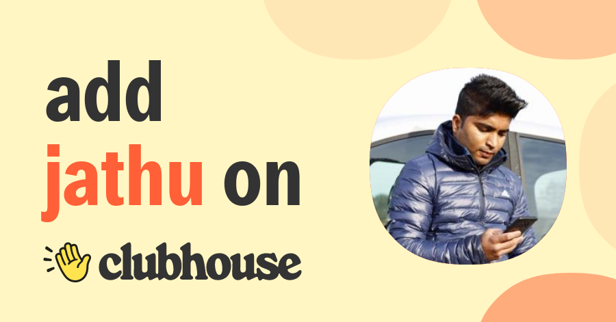 Jathu Jathursan - Clubhouse