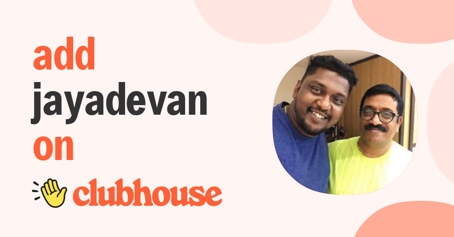 Jayadevan Vasudevan Clubhouse