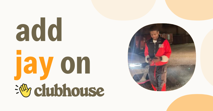 Jay Davis - Clubhouse