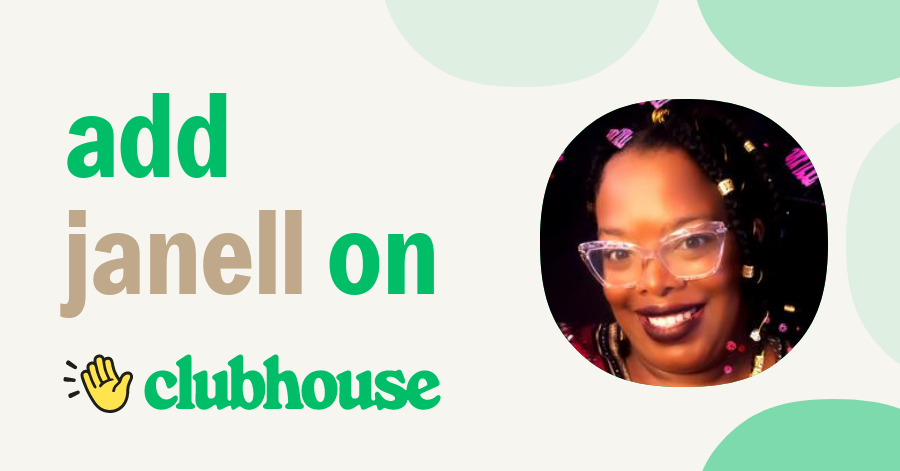 Janell Williams - Clubhouse