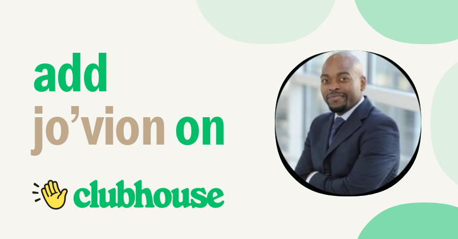 Jo’Vion (J.D.) Greer - Clubhouse