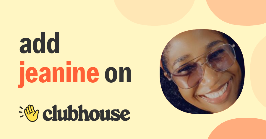 Jeanine Mclean - Clubhouse