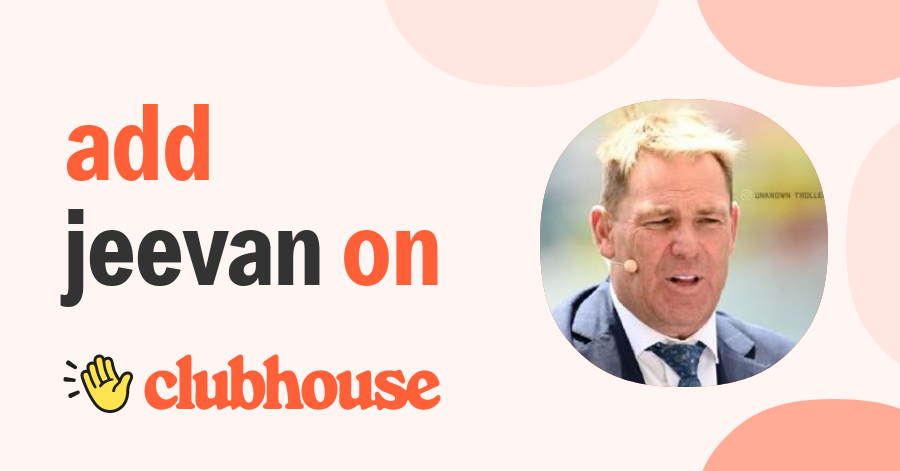 Jeevan Jeeva - Clubhouse