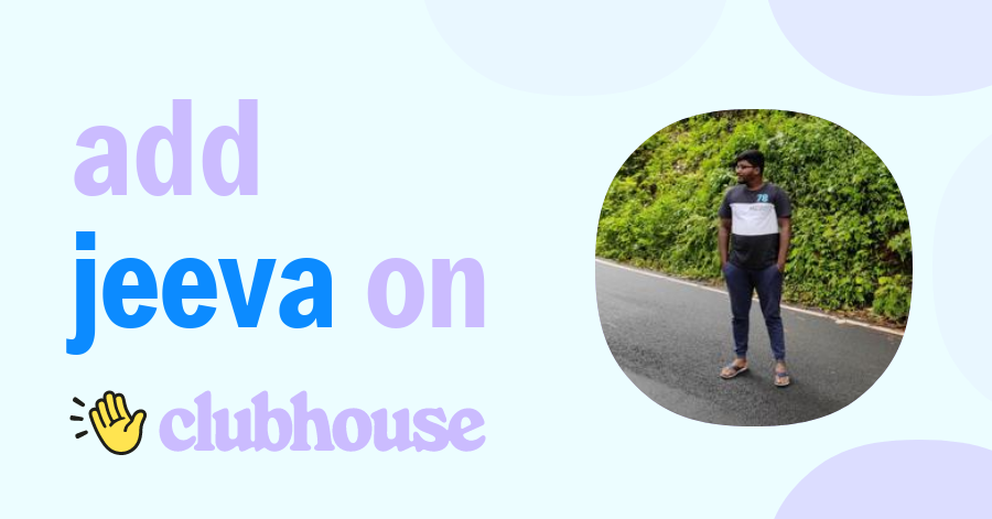 Jeeva Kumar - Clubhouse