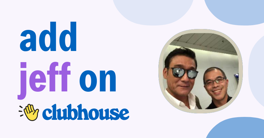 Jeff Liu - Clubhouse
