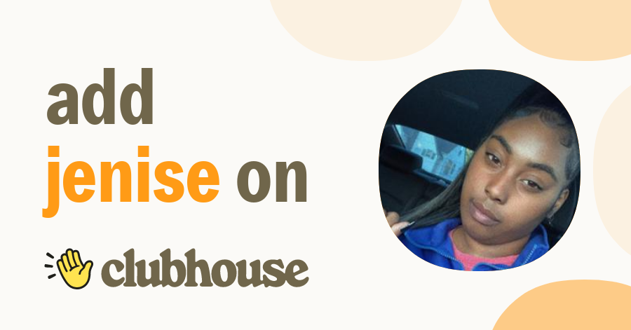 Jenise Robinson - Clubhouse