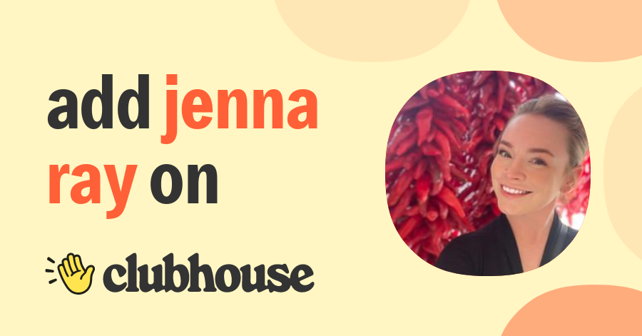Jenna Ray - Clubhouse