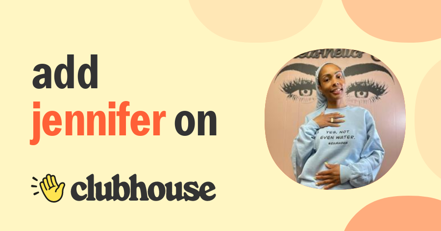 Jennifer Anne - Clubhouse