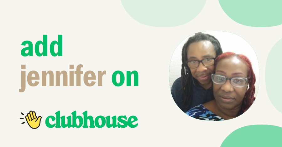 Jennifer Devoe - Clubhouse