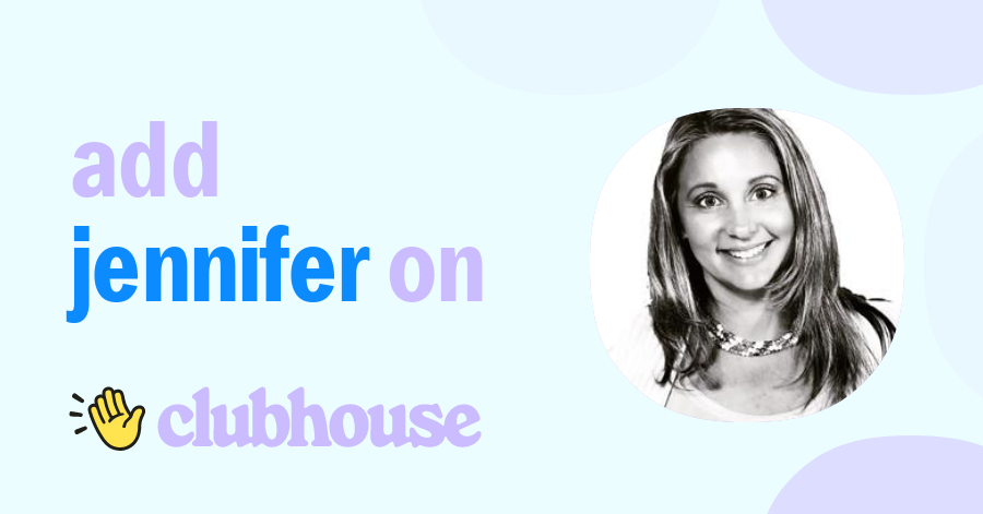 Jennifer Gentile - Clubhouse