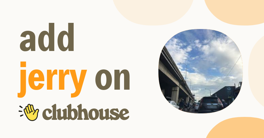 Jerry Wu - Clubhouse