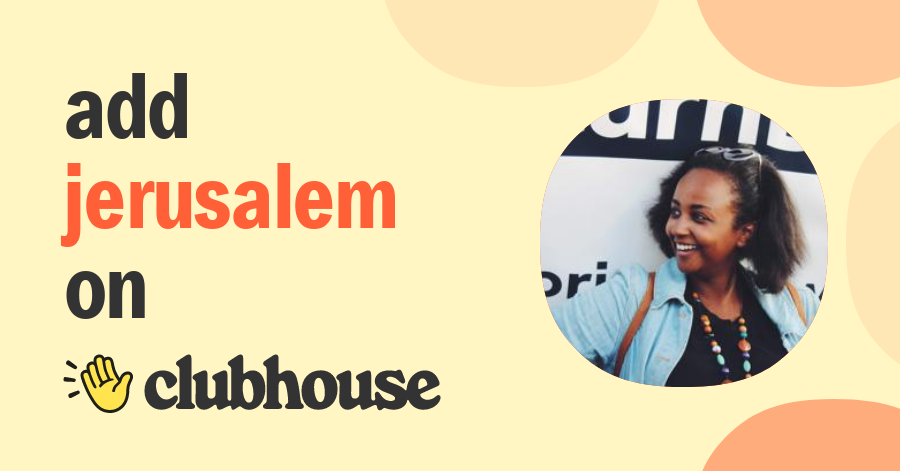 Jerusalem Demsas - Clubhouse