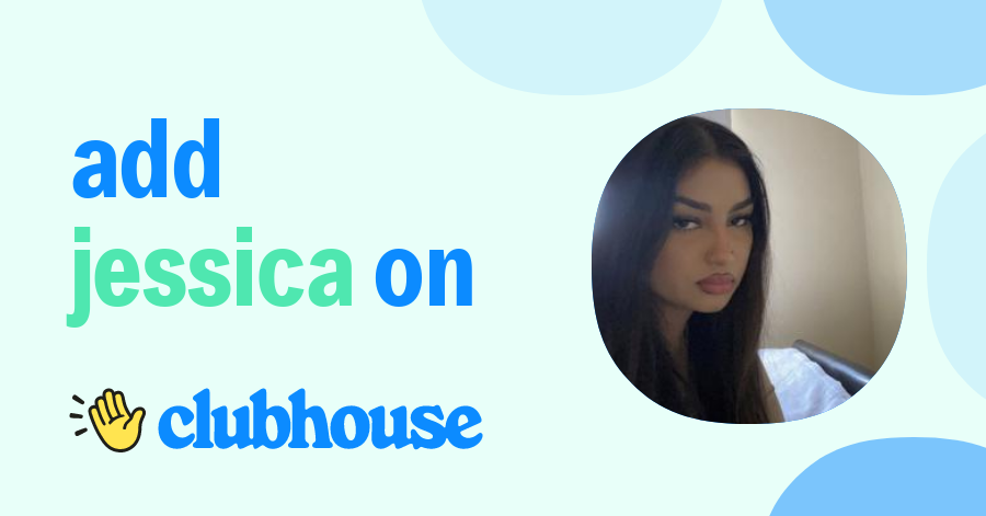Jessica Gill - Clubhouse