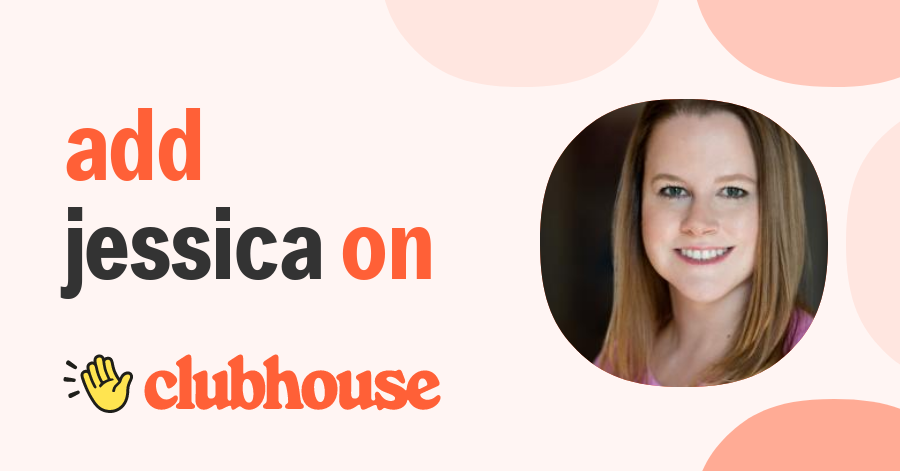 Jessica O'Donnell - Clubhouse