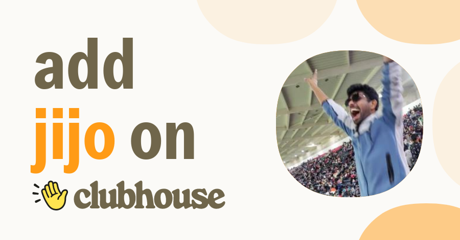JIJO JOHN - Clubhouse