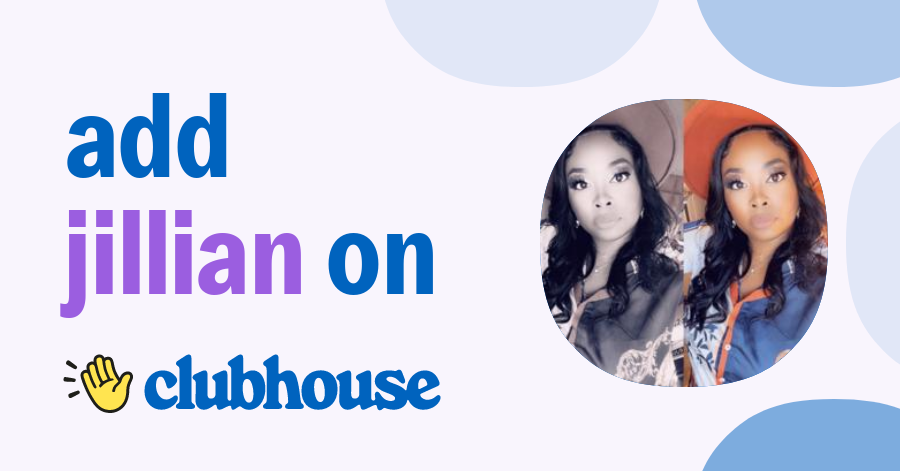 Jillian Lee - Clubhouse