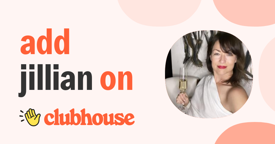 Jillian O’Neill - Clubhouse