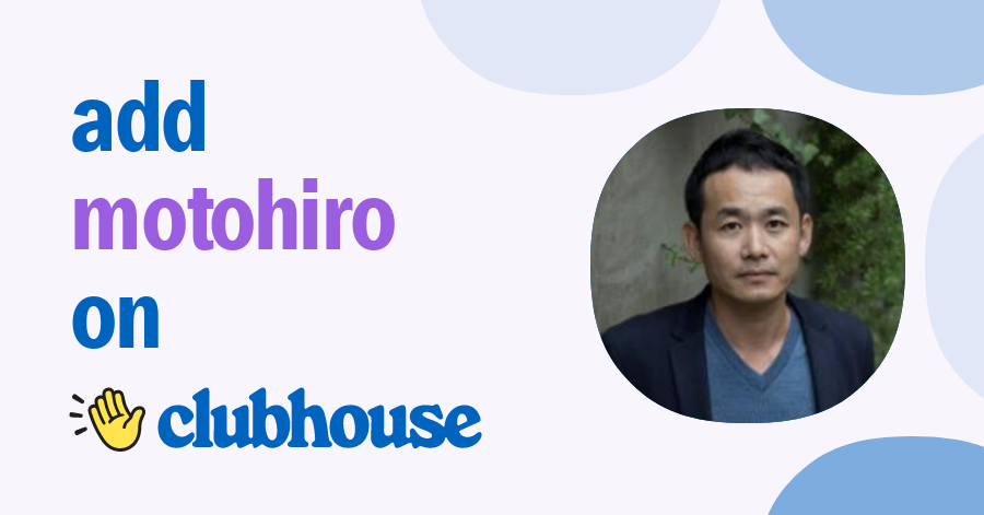 motohiro fukuoka - Clubhouse