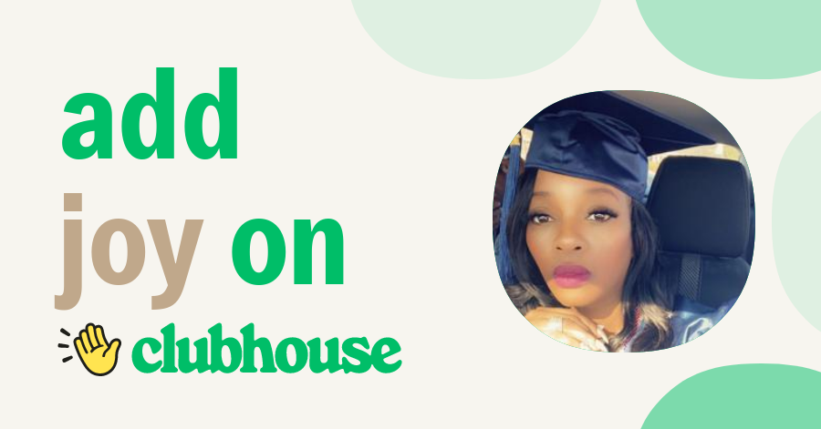 Joy Johnson - Clubhouse