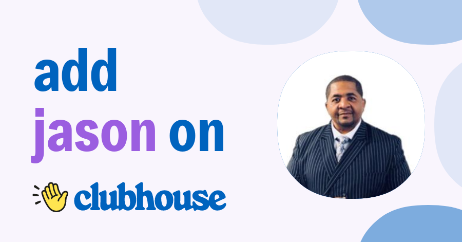Jason Muhammad - Clubhouse