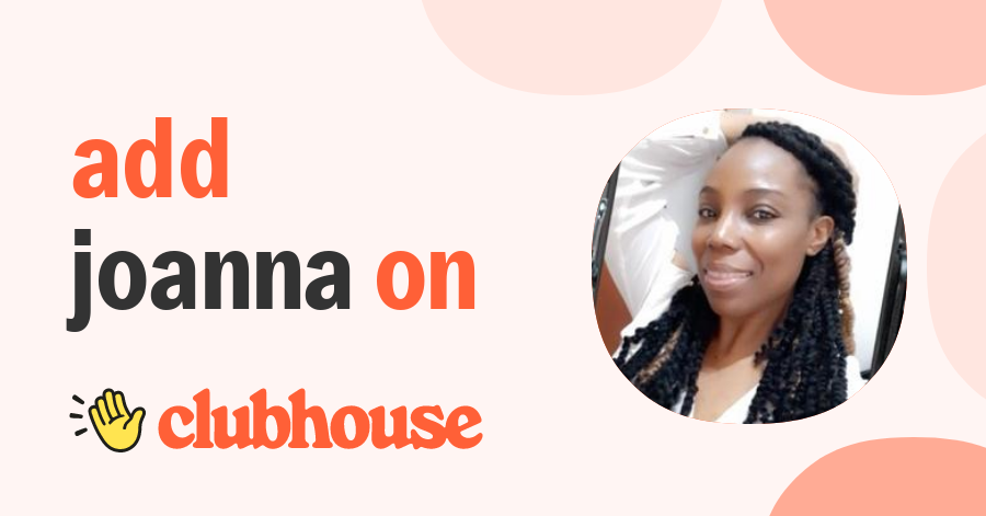 Joanna Joanna - Clubhouse