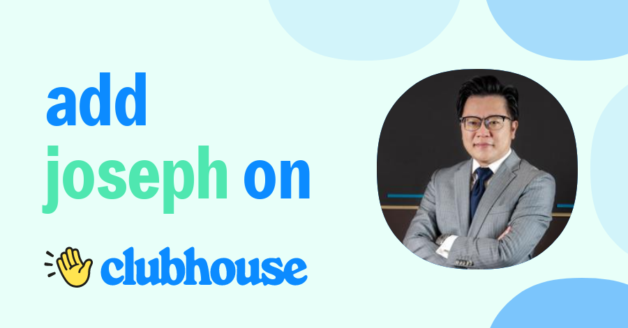 Joseph Hsieh - Clubhouse