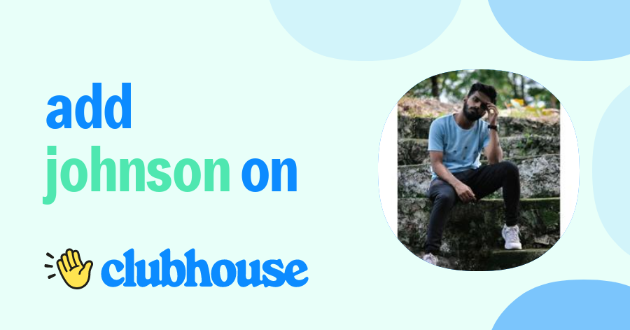 Johnson Joy - Clubhouse