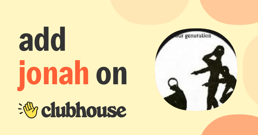 Jonah David - Clubhouse